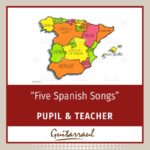 Let's play together - Five Spanish Songs - Guitarraul